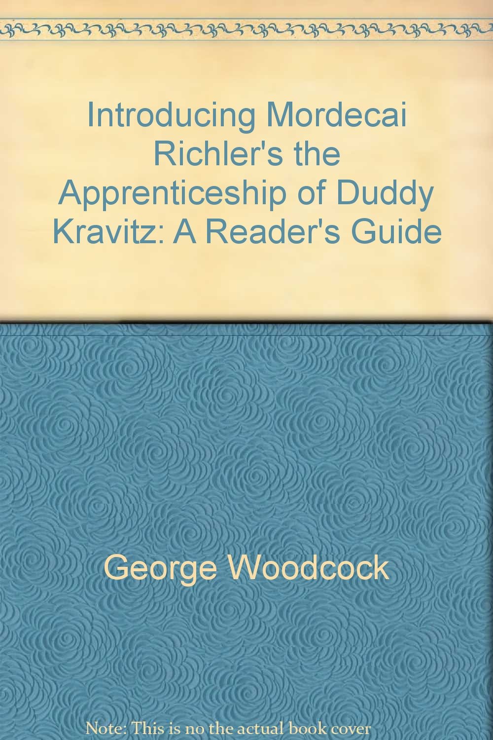 Introducing Mordecai Richler's the Apprenticeship of Duddy Kravitz: A ...