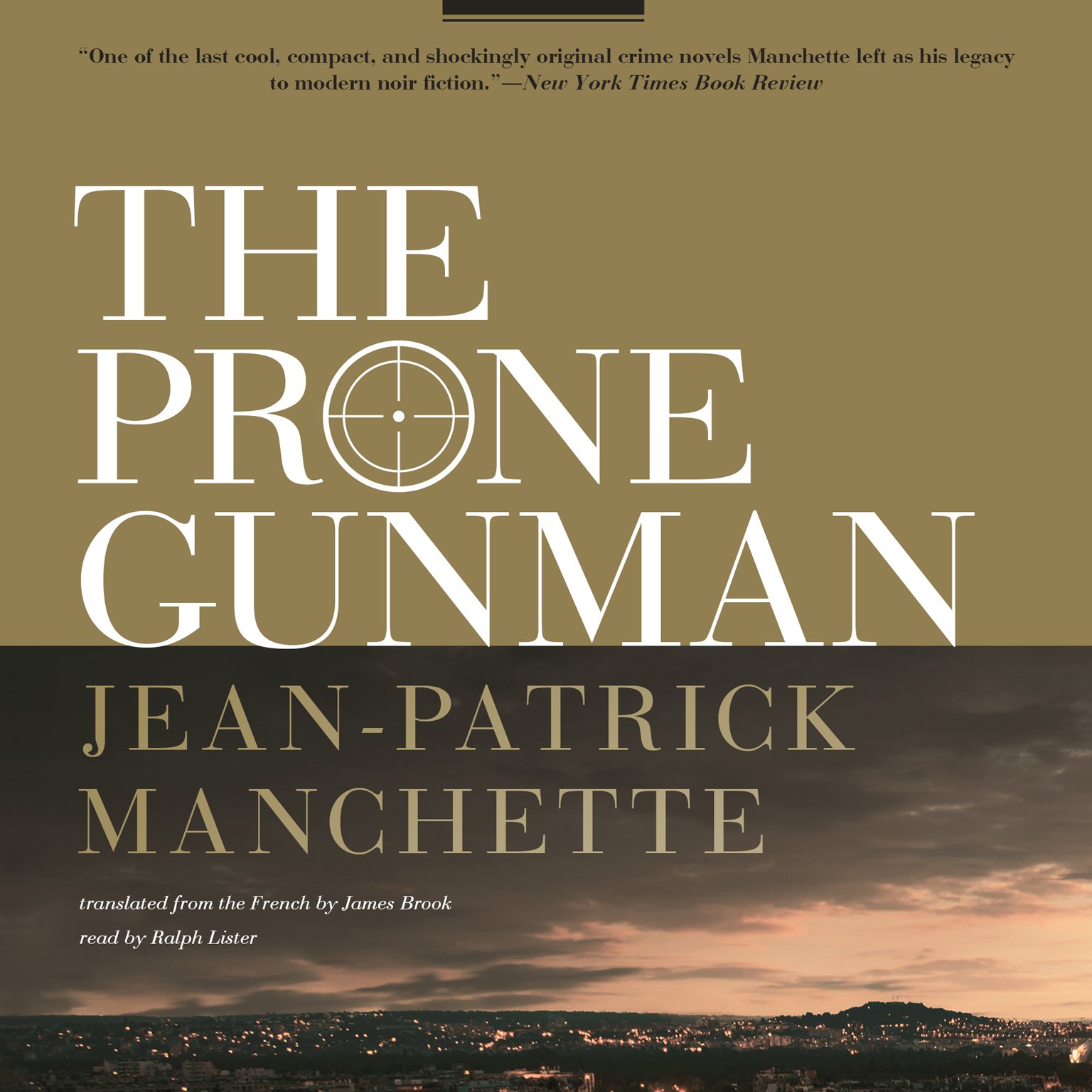 The Prone Gunman: Jean-Patrick Manchette: 9781483001906: Amazon.com: Books