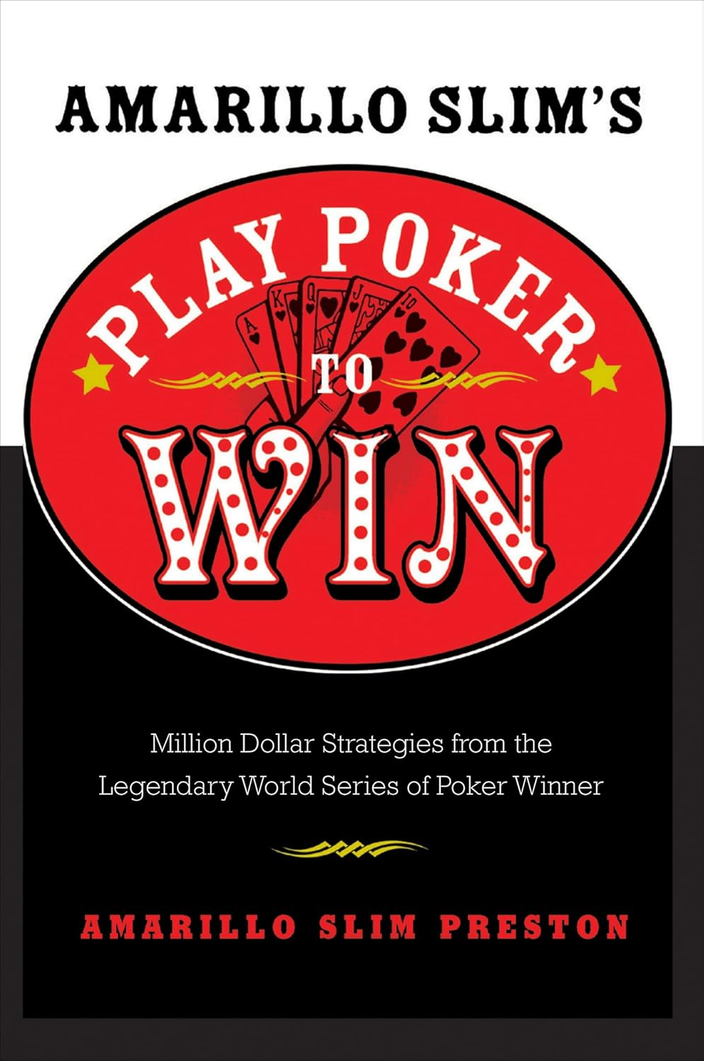 Amazon.com: Amarillo Slim's Play Poker to Win: Million Dollar ...