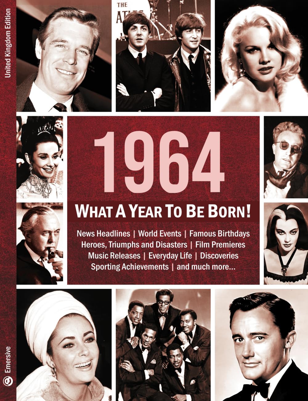 1964: What A Year To Be Born!: A Birthday Gift to Treasure: 10 (What A ...