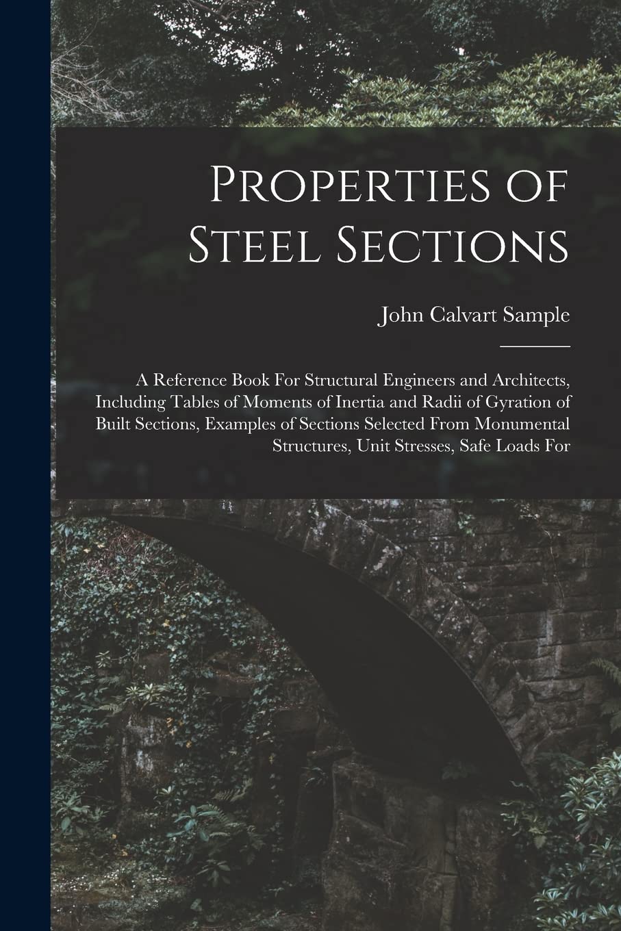 Buy Properties of Steel Sections; a Reference Book For Structural ...