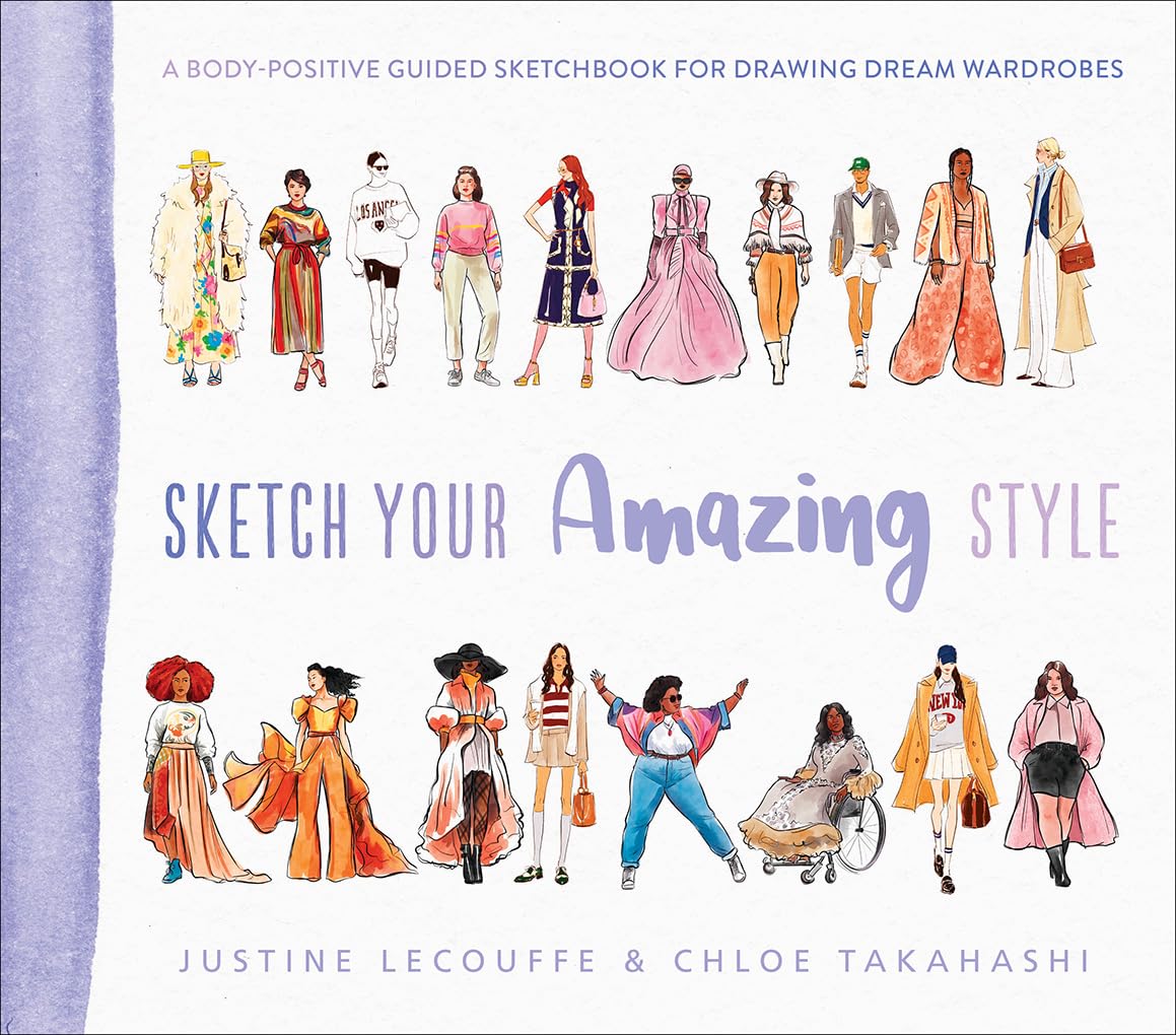 Buy Sketch Your Amazing Style: A Body-positive Guided Sketchbook for ...