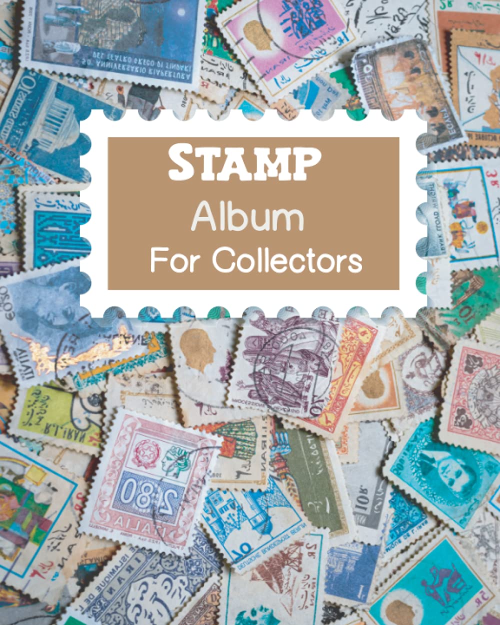 Stamp Album For Collectors: Perfect Stamp Collecting Album for Stamp ...