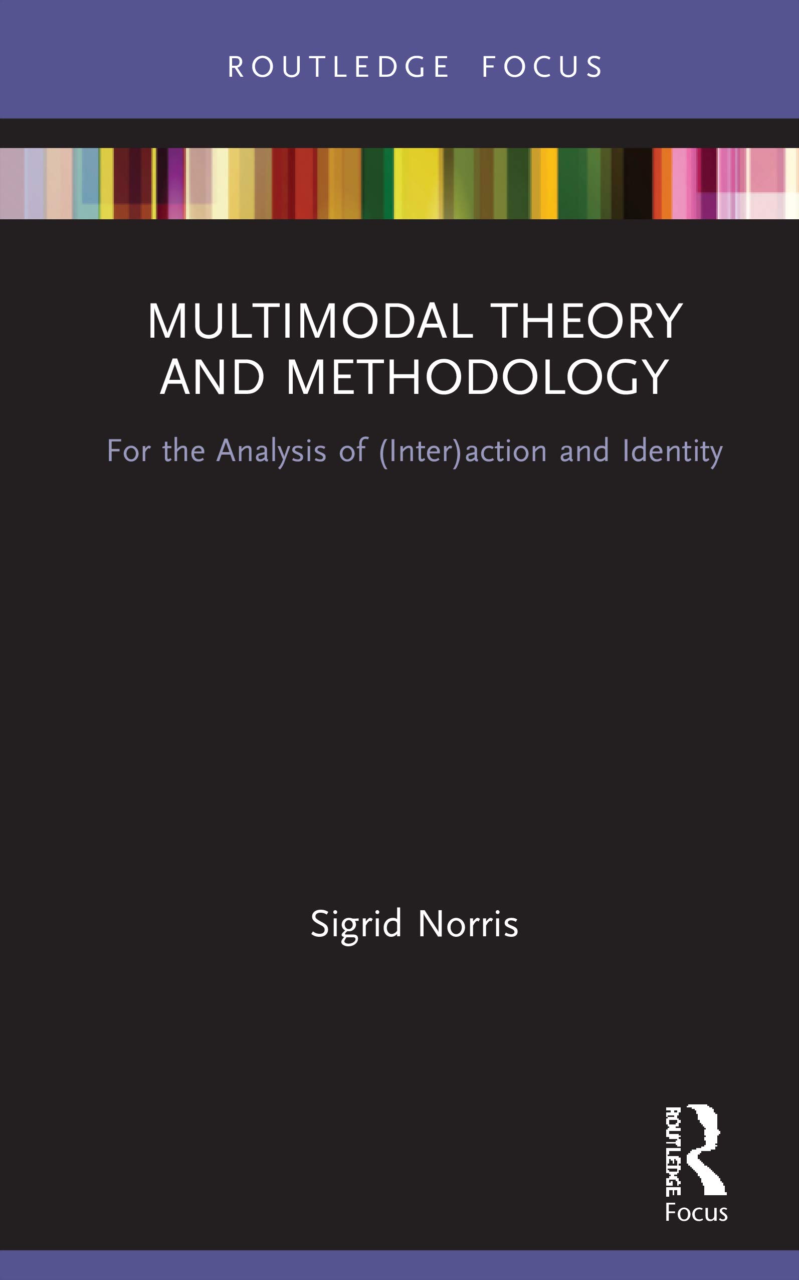 Amazon.com: Multimodal Theory and Methodology (Routledge Focus on ...