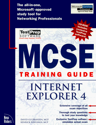 McSe Training Guide: Internet Explorer 4: Rawlings, Kenrick, Gulbransen, David: 9781562058890 ...