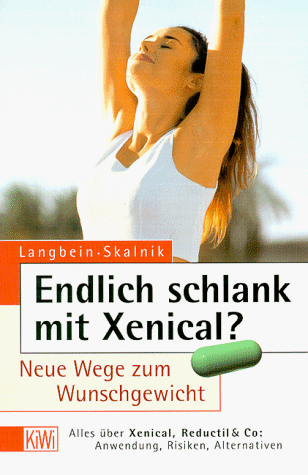 Amazon.co.jp: Endlich schlank mit Xenical? Neue Wege zum Wunschgewicht ...