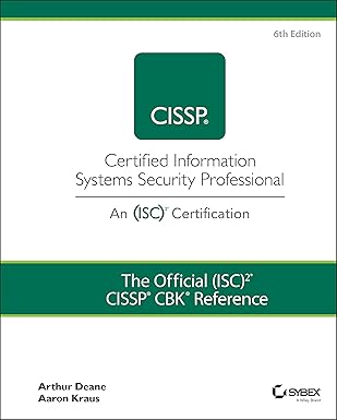 The Official (ISC)2 CISSP CBK Reference (Cissp: Certified Information Systems Security ...