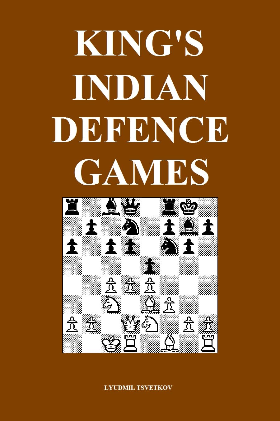 King's Indian Defence Games (Chess Opening Games Book 4) eBook ...