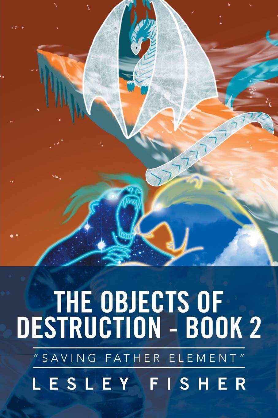 The Objects of Destruction - Book 2: Fisher, Lesley: 9781524574628 ...