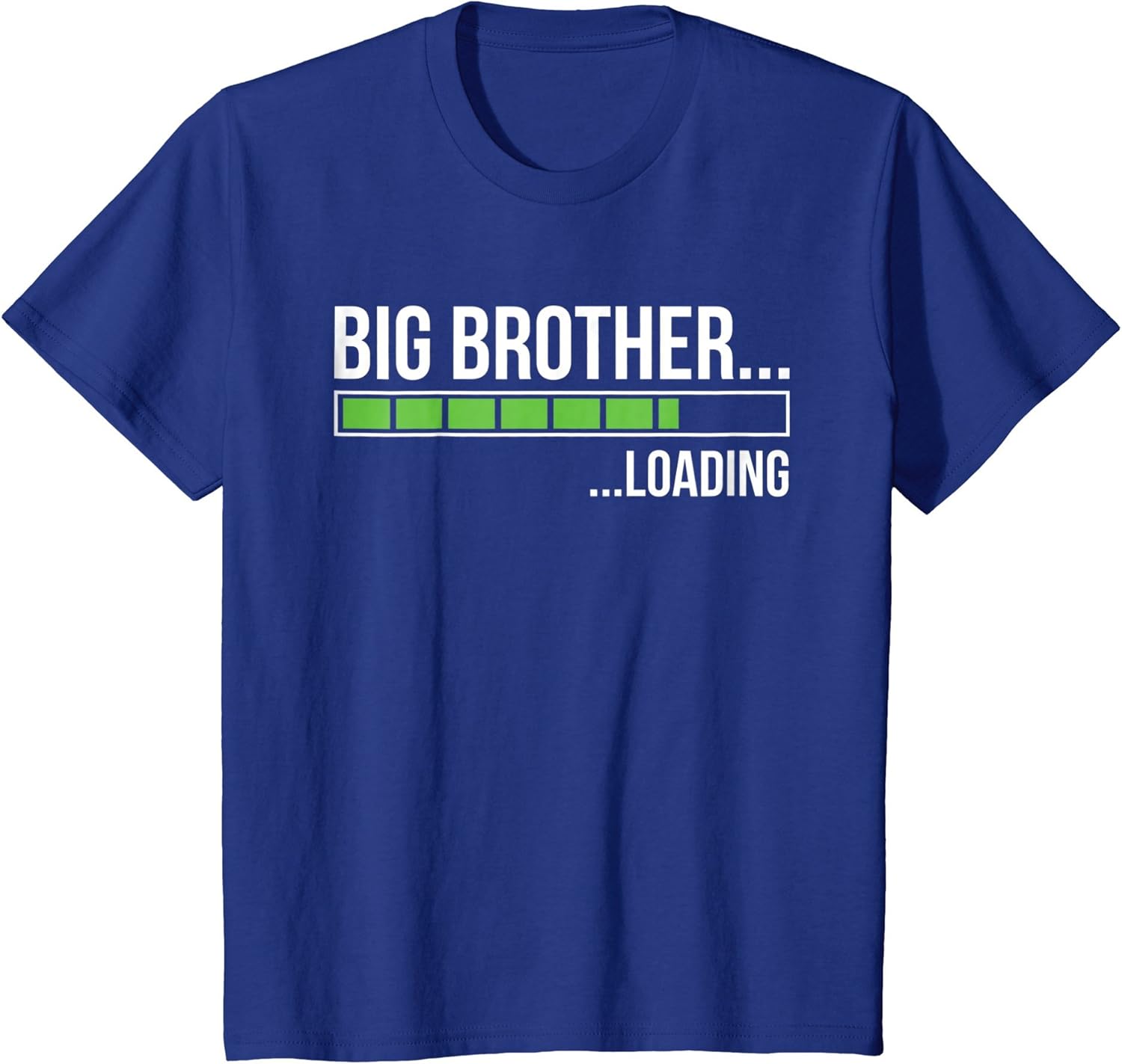 Amazon.com: Kids Big Brother Loading T-Shirt | Soon To Be Brother Shirt ...