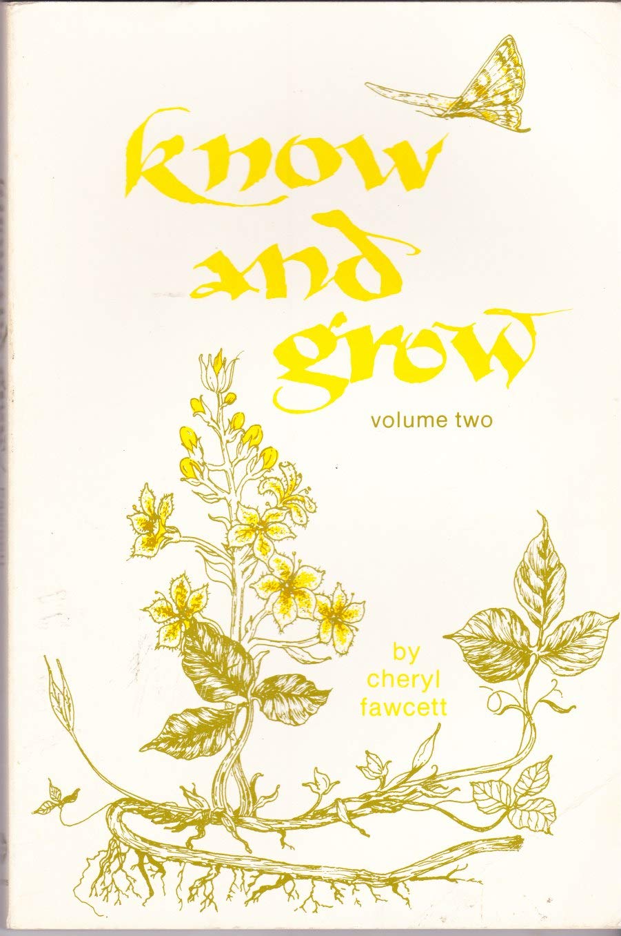 Know and grow (Vol 2): Fawcett, Cheryl: 9780872270909: Amazon.com: Books