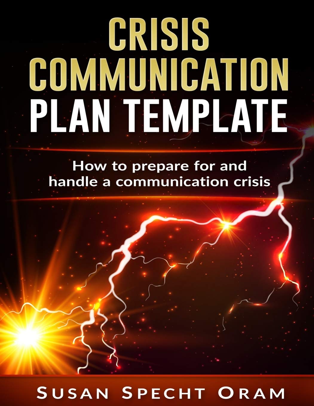 Crisis Communication Plan Template: With detailed guidelines and ...