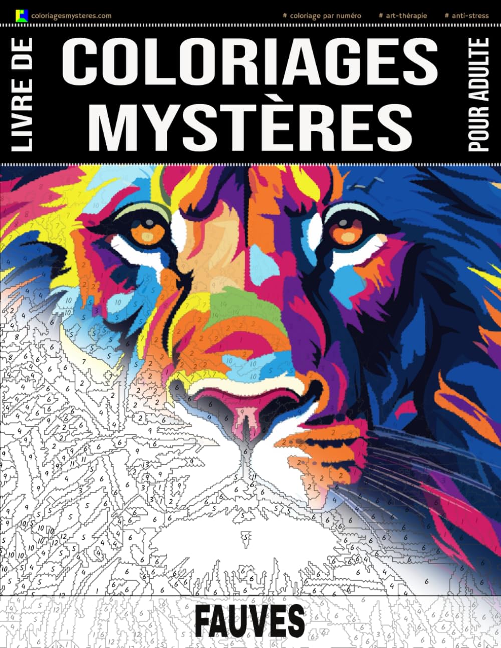Amazon.com: FAUVES - Livre de Coloriages Mystères pour adulte ...