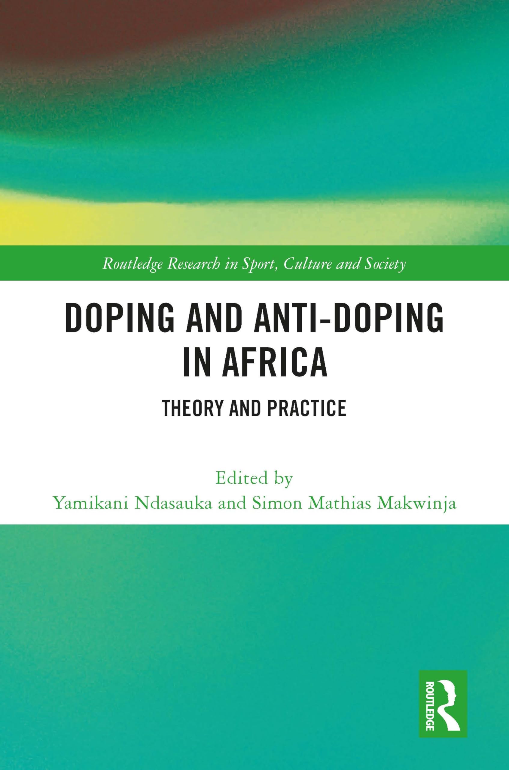Amazon | Doping and Anti-Doping in Africa: Theory and Practice (Routledge Research in Sport ...