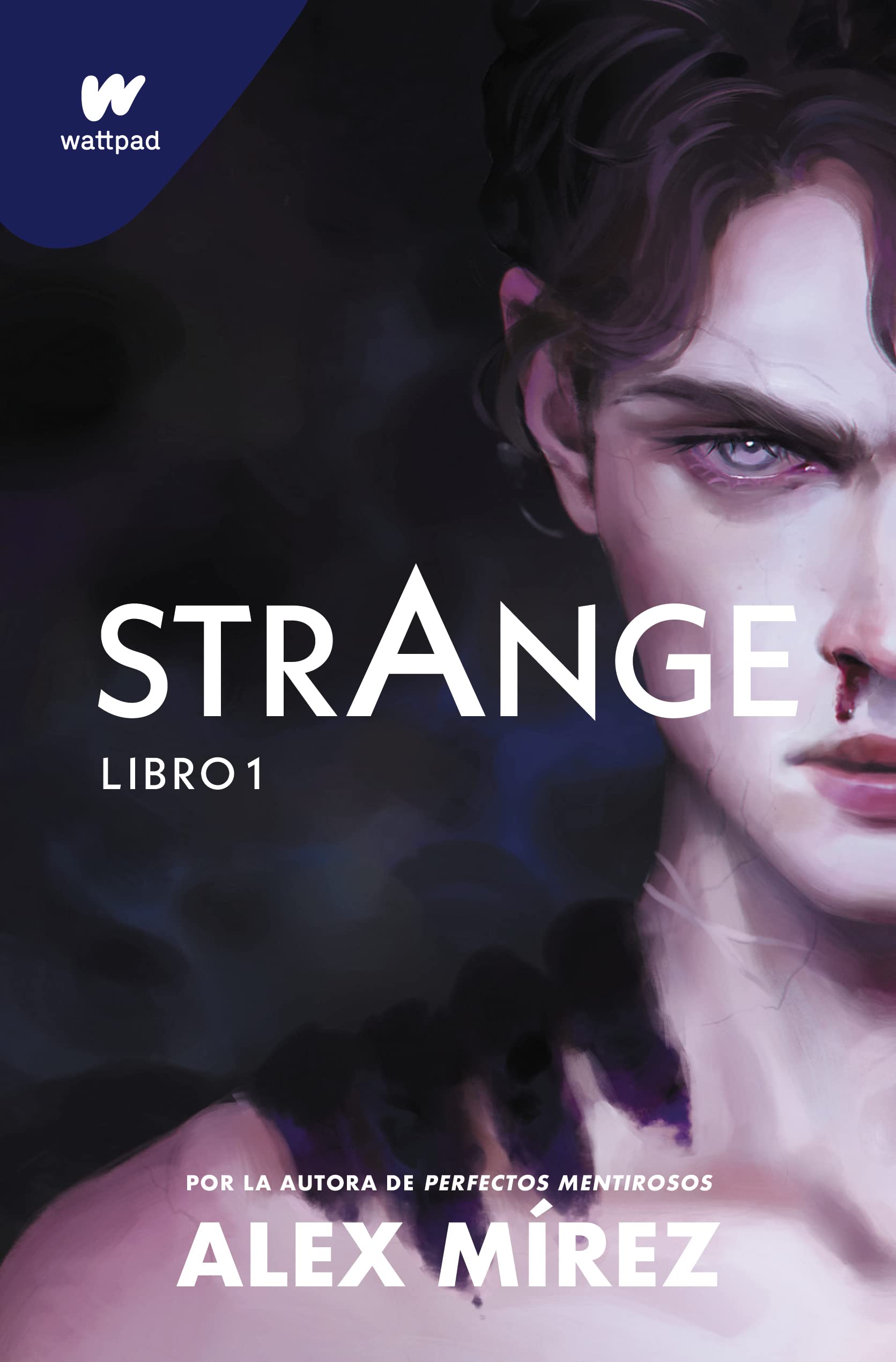 Amazon.com: Strange. Libro 1: Por la autora de «Perfectos mentirosos ...