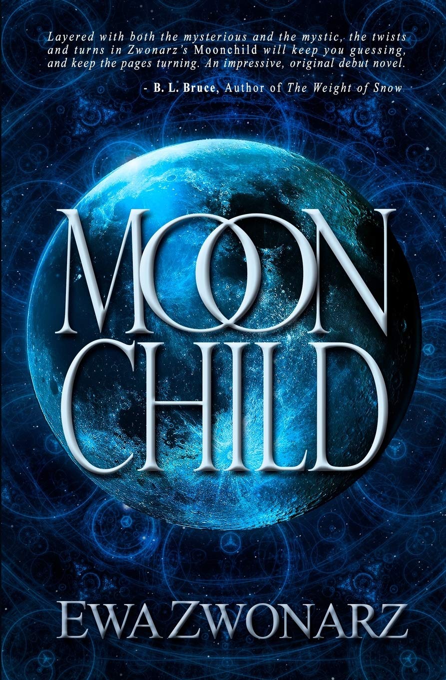 Moonchild: Zwonarz, Ewa: 9780990985013: Amazon.com: Books