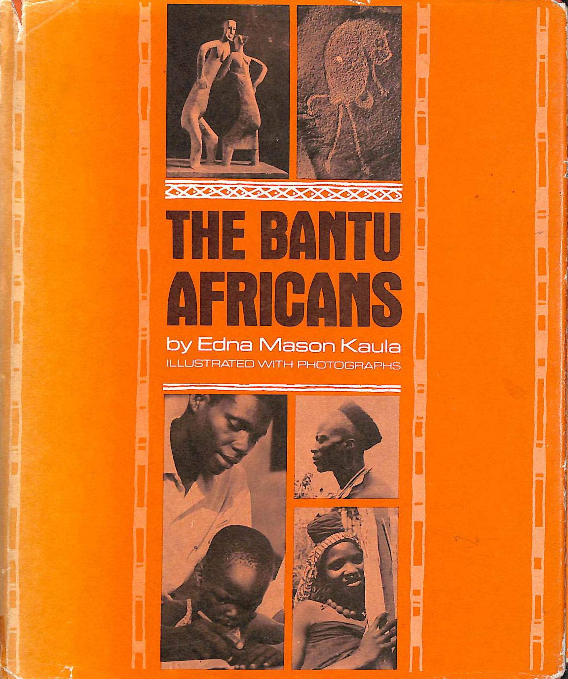 Bantu Africans (First Book): Kaula, Edna Mason.: 9780851661414: Amazon ...