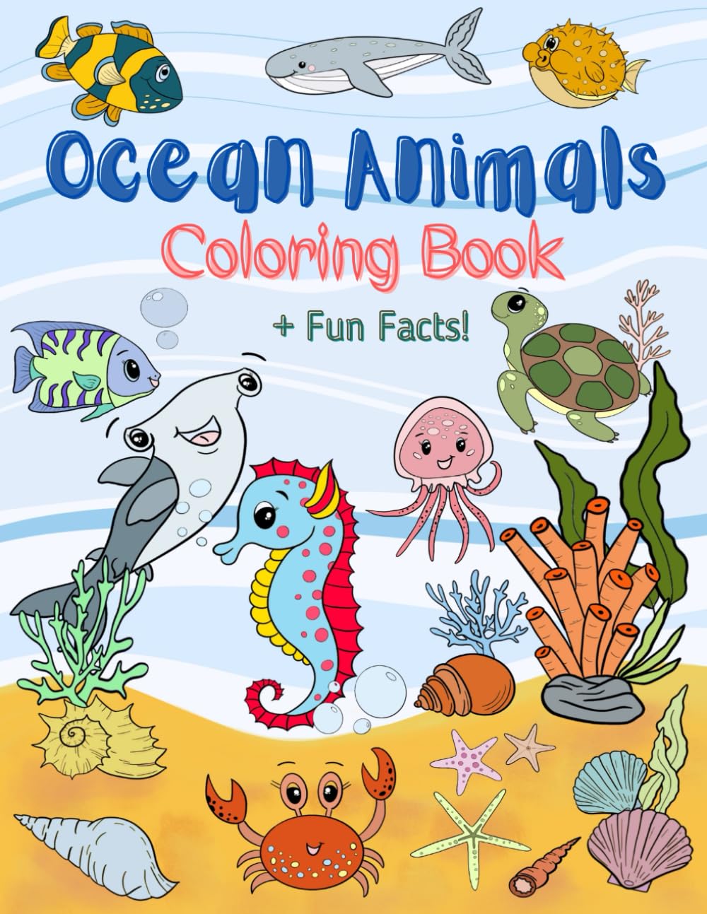 Ocean Animals Coloring Book: For Kids age 2-7 , 8.5 x 11 Inch (21.59 x ...
