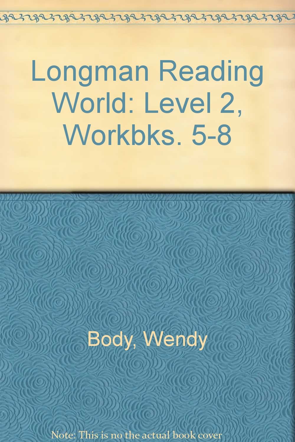 Longman Reading World: Level 2 Workbook: Workbook 2: Linked to Books 5 ...
