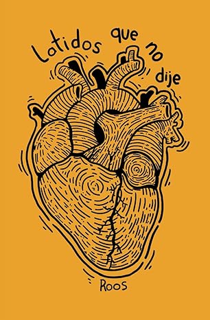 Latidos que no dije (Spanish Edition) : Roos.: Amazon.com.mx: Libros