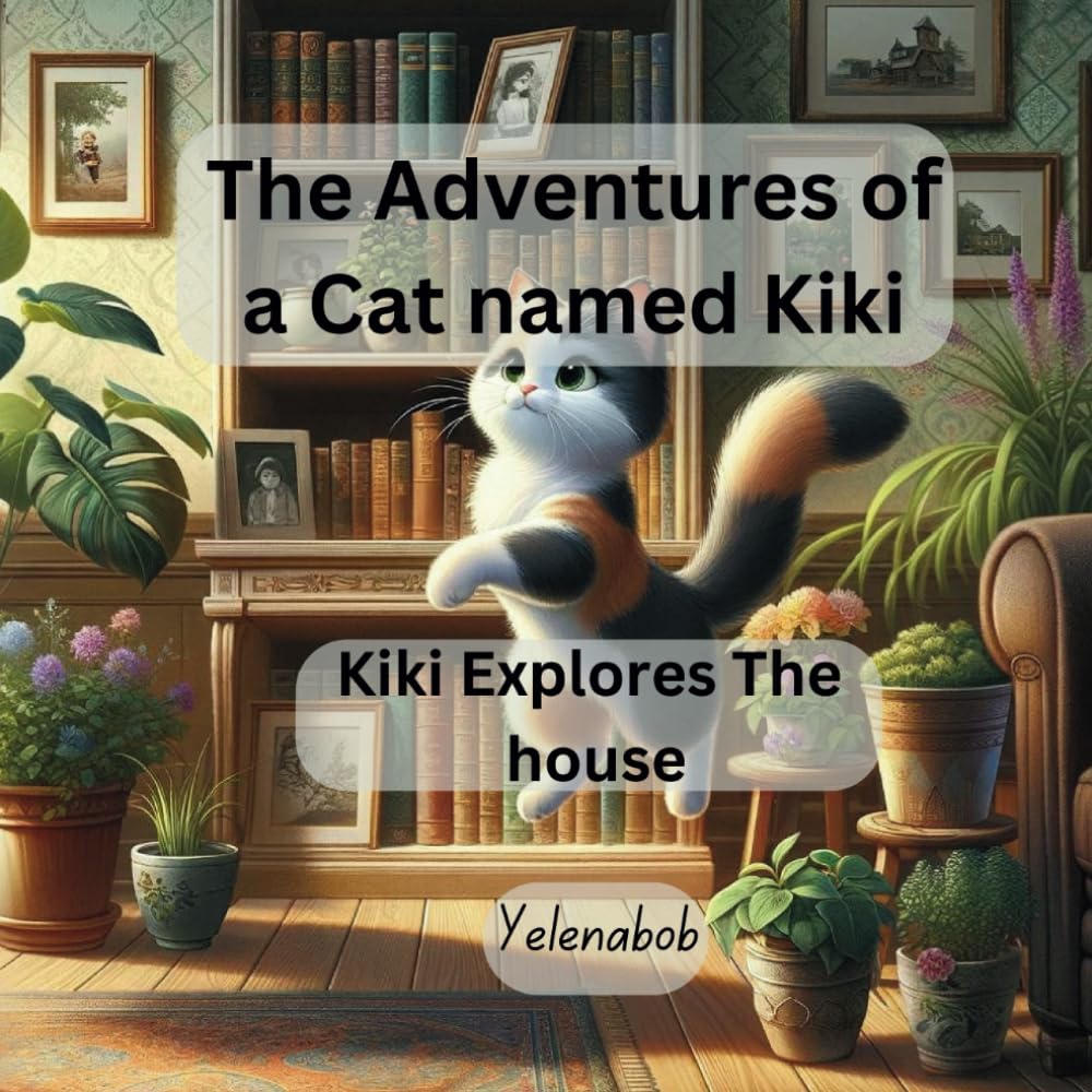 Amazon.com: The Adventures of a Cat named Kiki.: A cute story about a ...