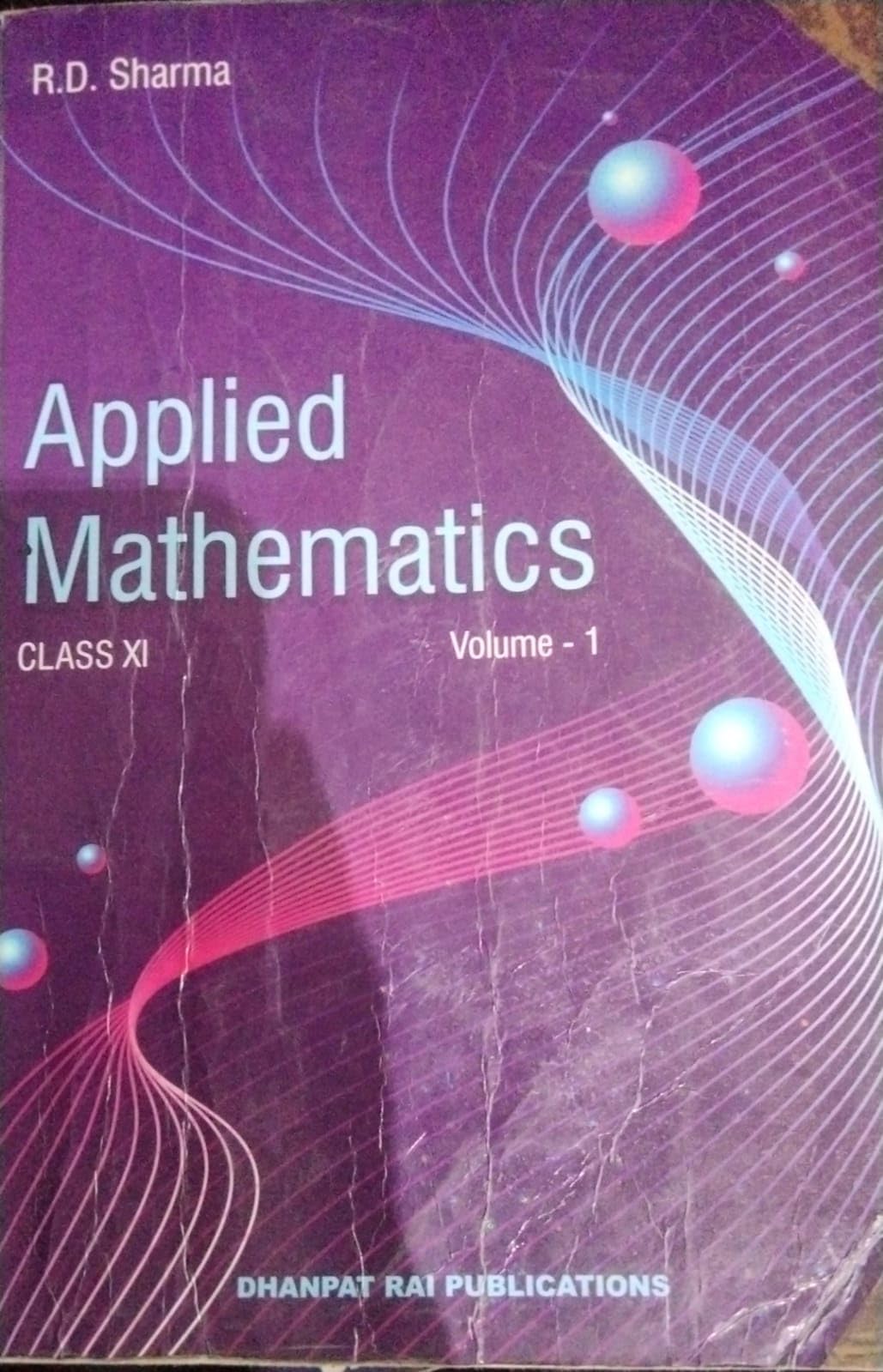 Applied Mathematics Vlo 1 Class 11 By RD Sharma (Second Hand & Used ...