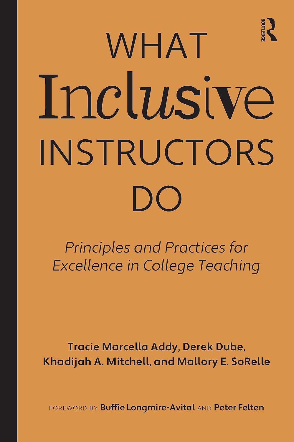 Amazon.com: What Inclusive Instructors Do: 9781642671926: Addy, Tracie ...
