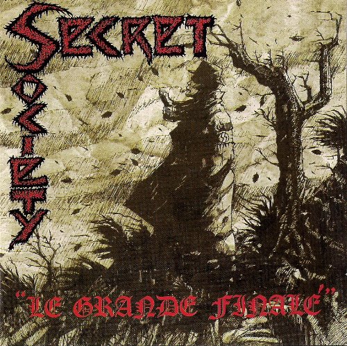Secret Society - Secret Society - Le Grande Finale/Greatest Hits ...