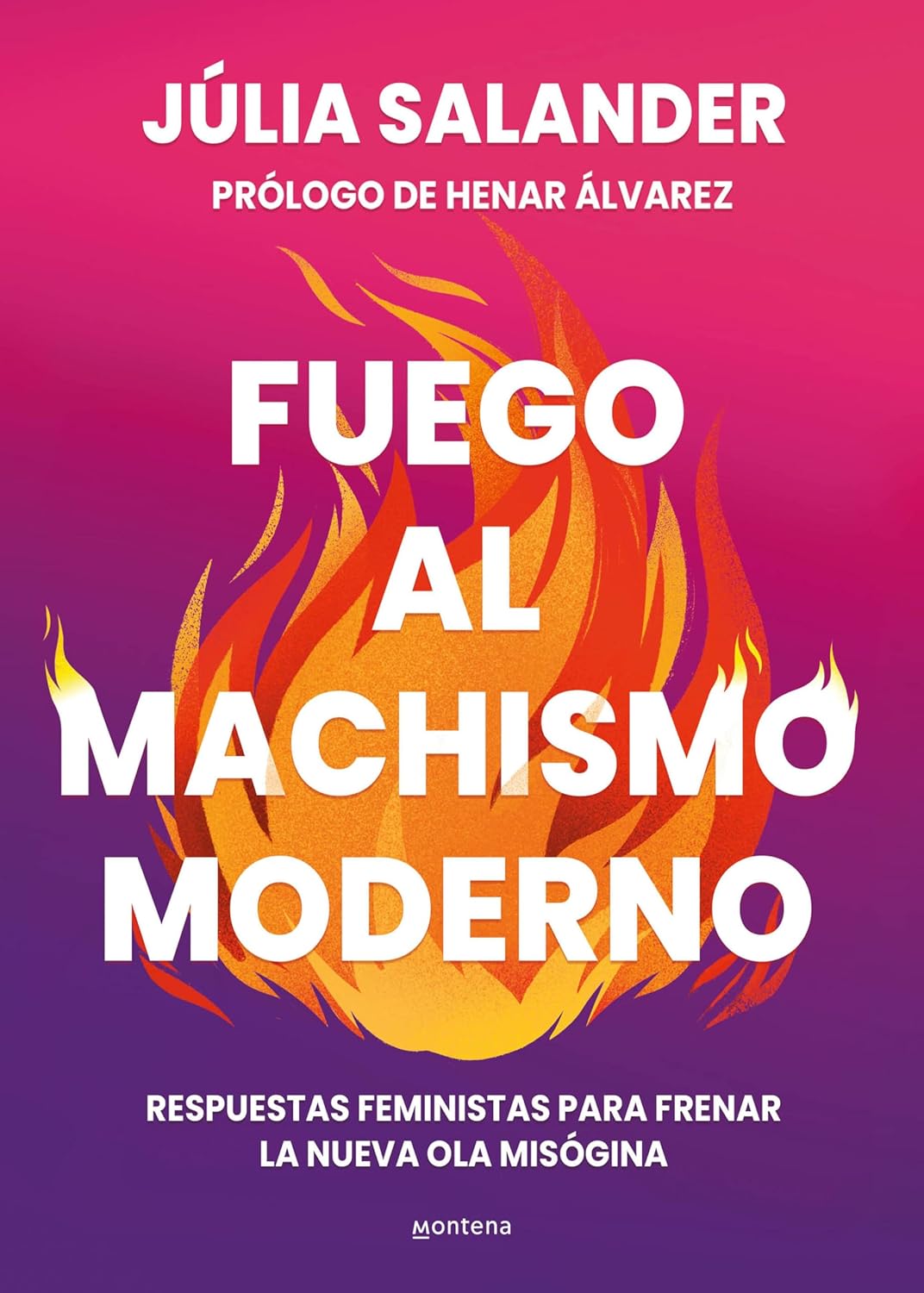 Amazon.com: Fuego al machismo moderno: Respuestas feministas para ...