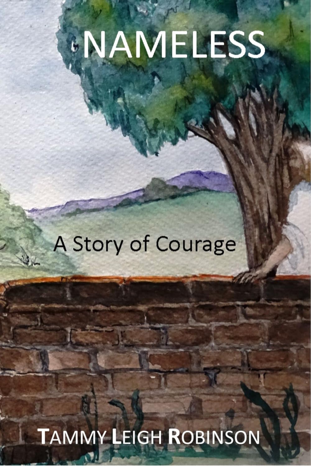 NAMELESS ~A Story of Courage (NAMELESS Trilogy Book 2) eBook : Leigh ...