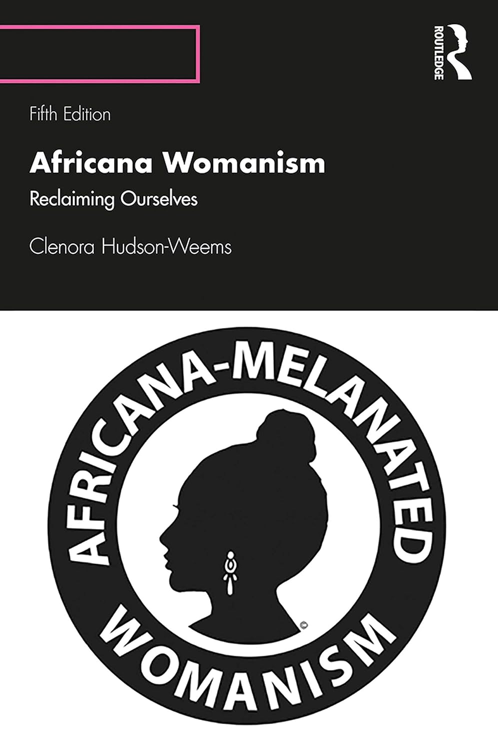 Amazon.com: Africana Womanism: Reclaiming Ourselves: 9780367253639 ...