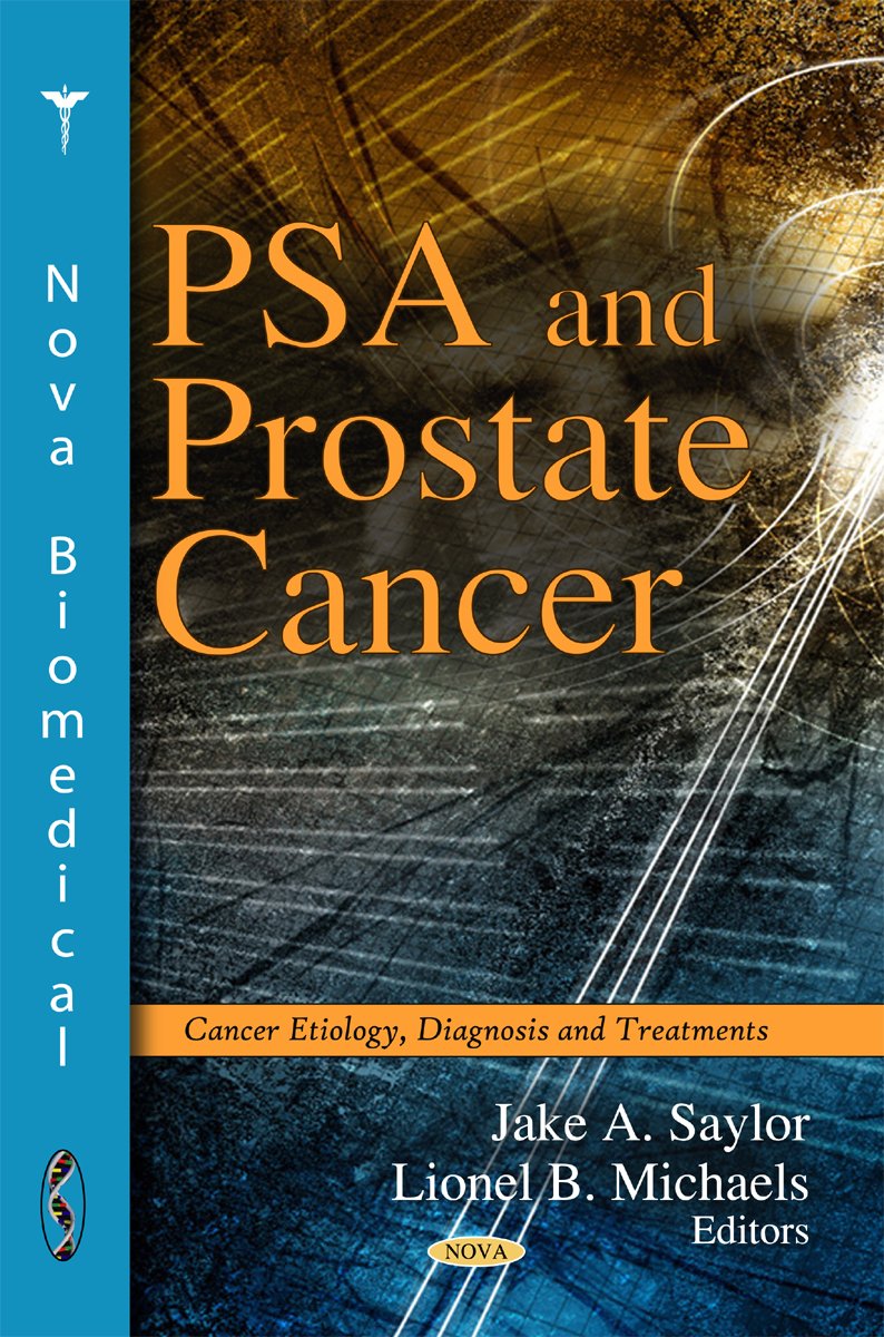 PSA and Prostate Cancer (Cancer Etiology, Diagnosis and Treatments ...