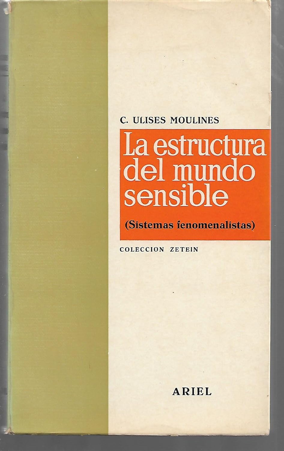 La estructura del mundo sensible: (Sistemas fenomenalistas) : Amazon.es ...