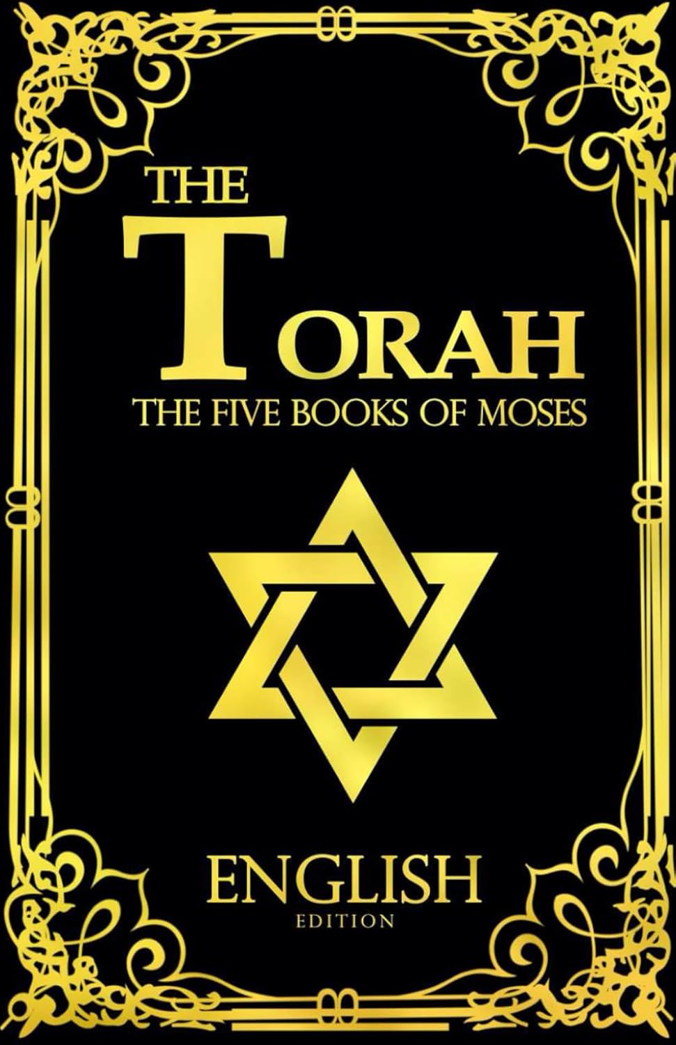 The Torah In English the law of God as revealed to Moses and recorded ...