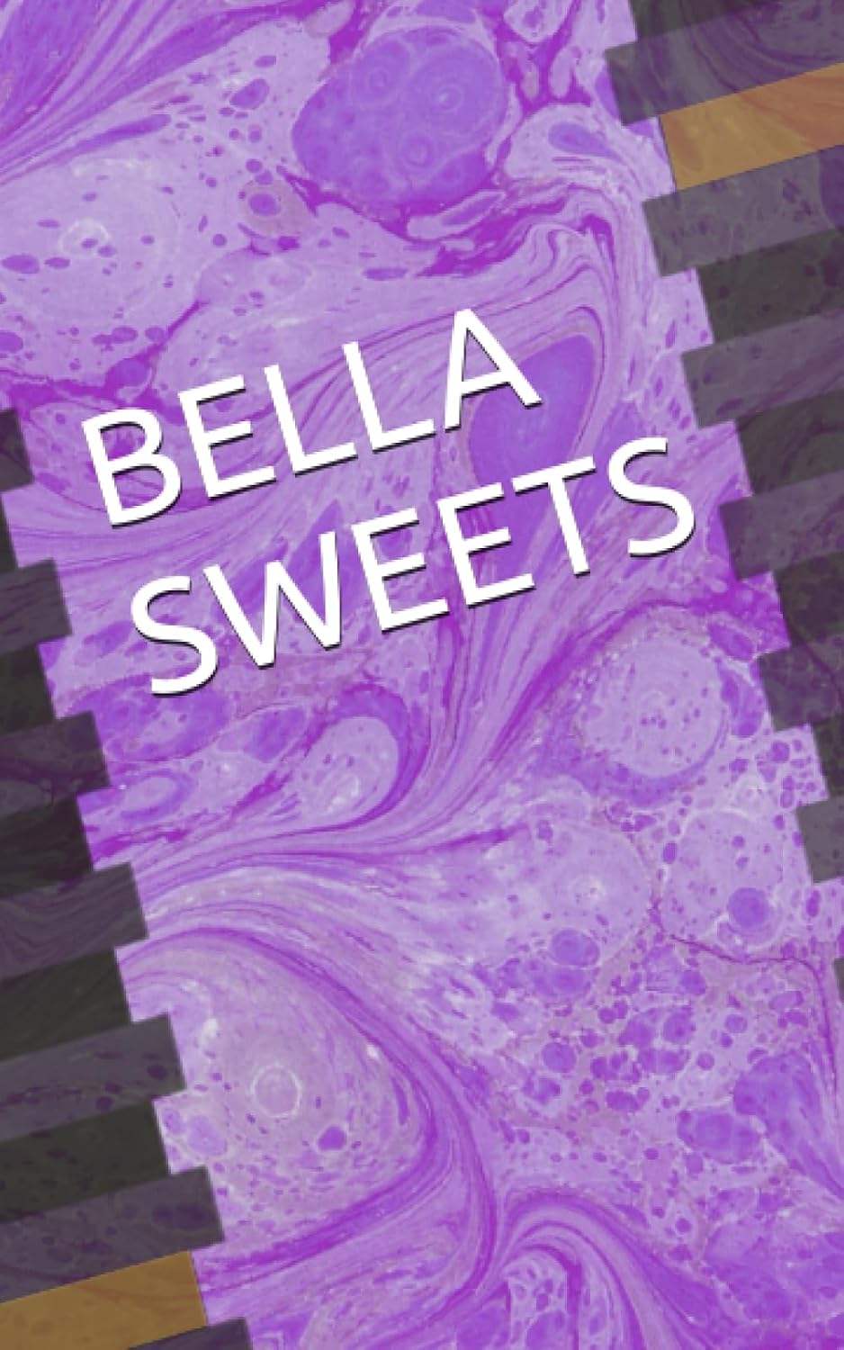BELLA SWEETS: MARIE, A: Amazon.com: Books
