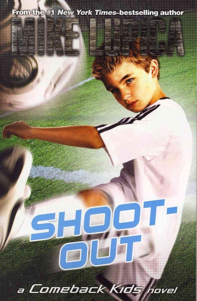 Shoot-Out (Comeback Kids): Lupica, Mike: 9780142418444: Amazon.com: Books