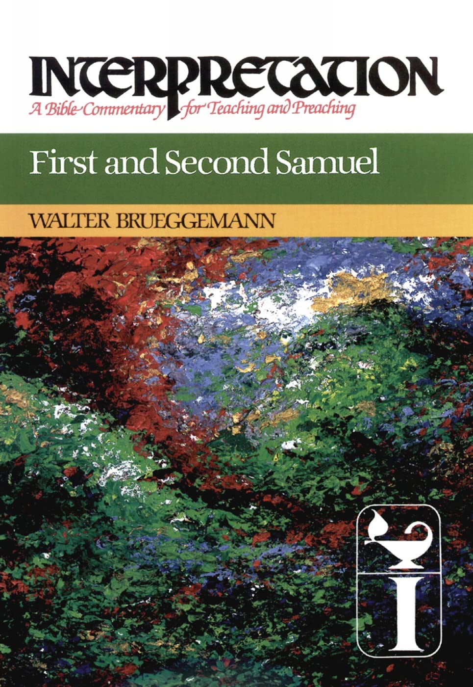 First and Second Samuel: Interpretation: A Bible Commentary for ...