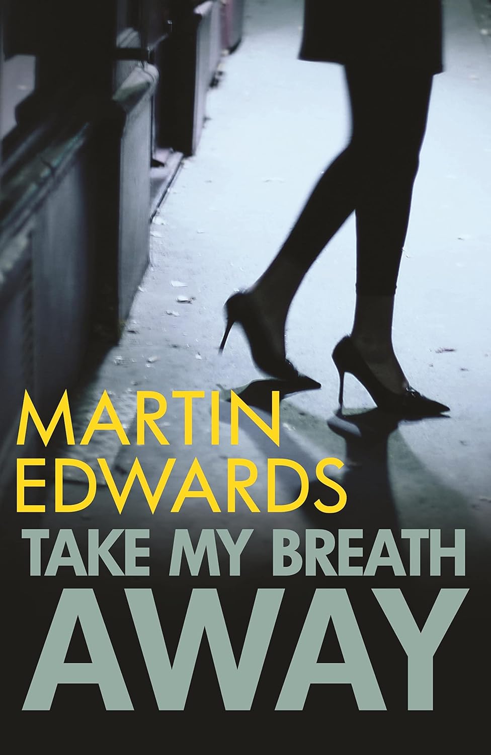Take My Breath Away - Kindle edition by Edwards, Martin. Mystery ...