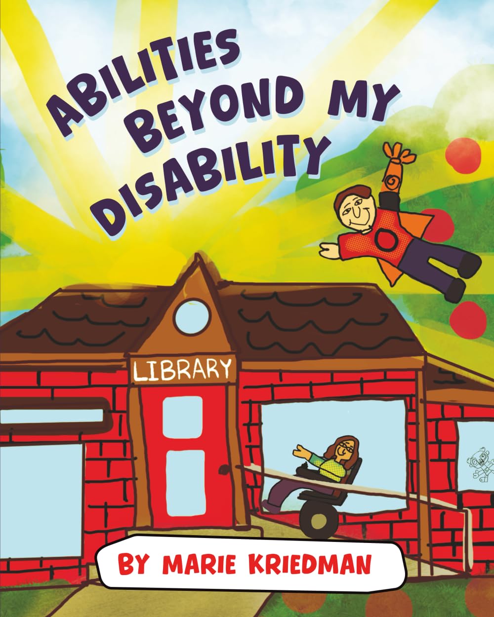 Abilities Beyond My Disability: The ABCs of What I Wish You Knew About ...