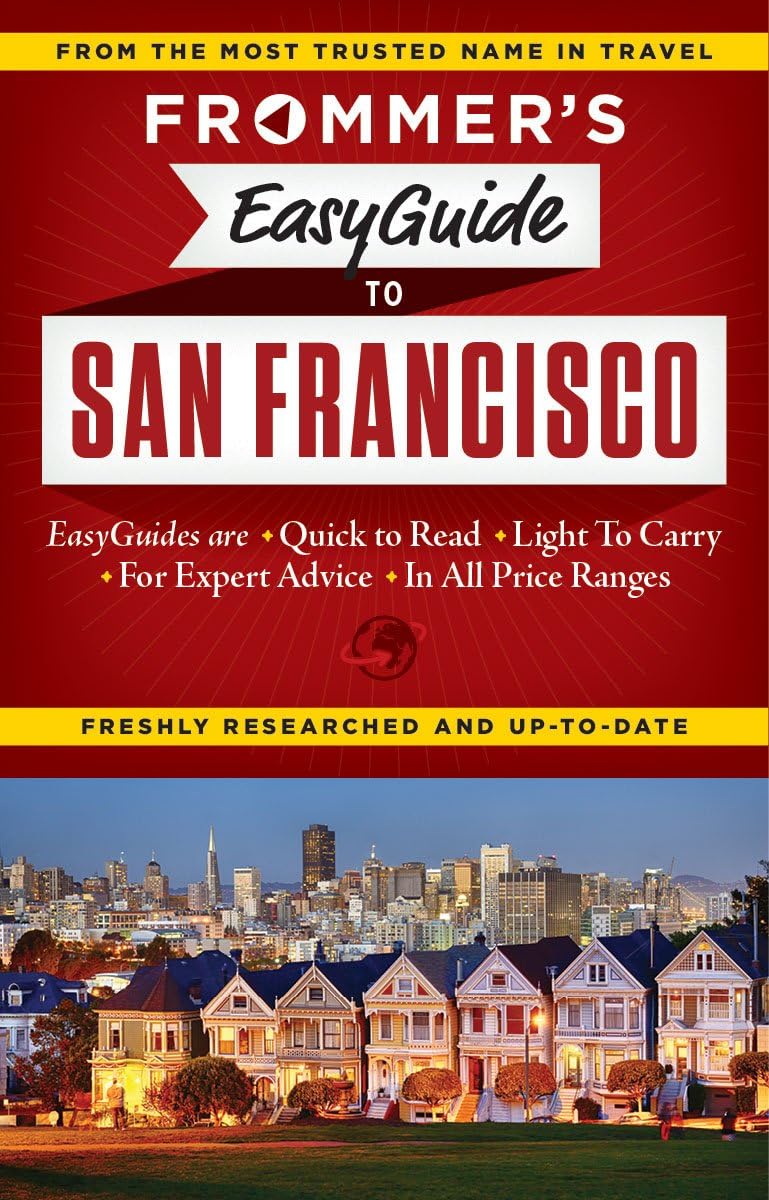 Frommer's EasyGuide to San Francisco (Easy Guides): Lenkert, Erika ...