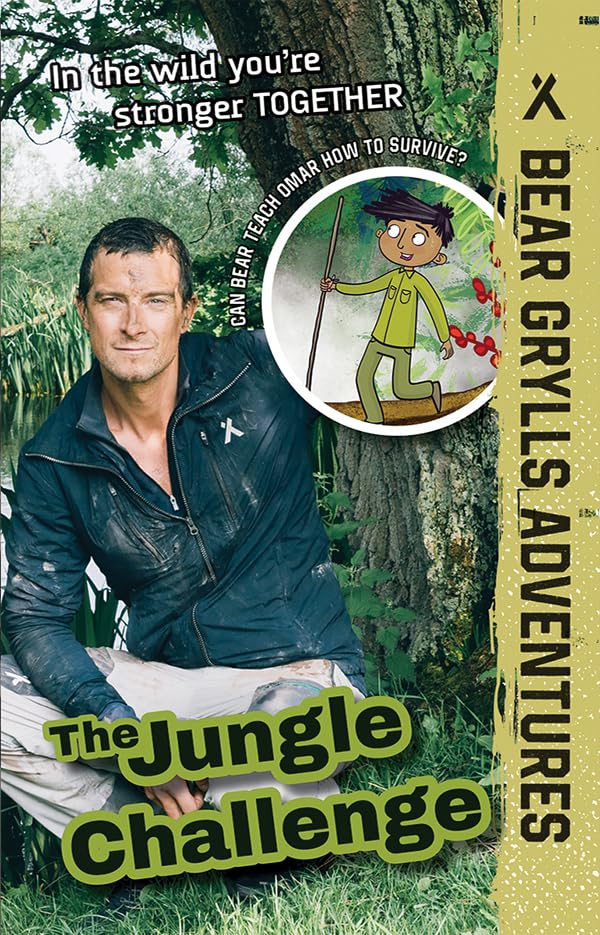 The Jungle Challenge: Volume 3 (Bear Grylls Adventures): Grylls, Bear ...