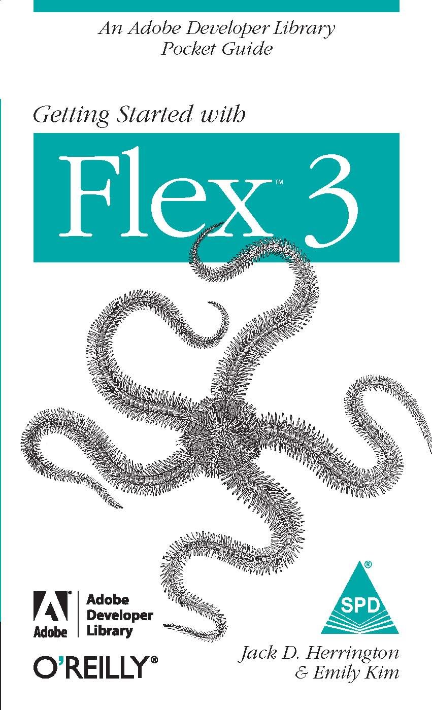 Getting Started with Flex 3: Herrington, Jack: 9788184045284: Amazon ...