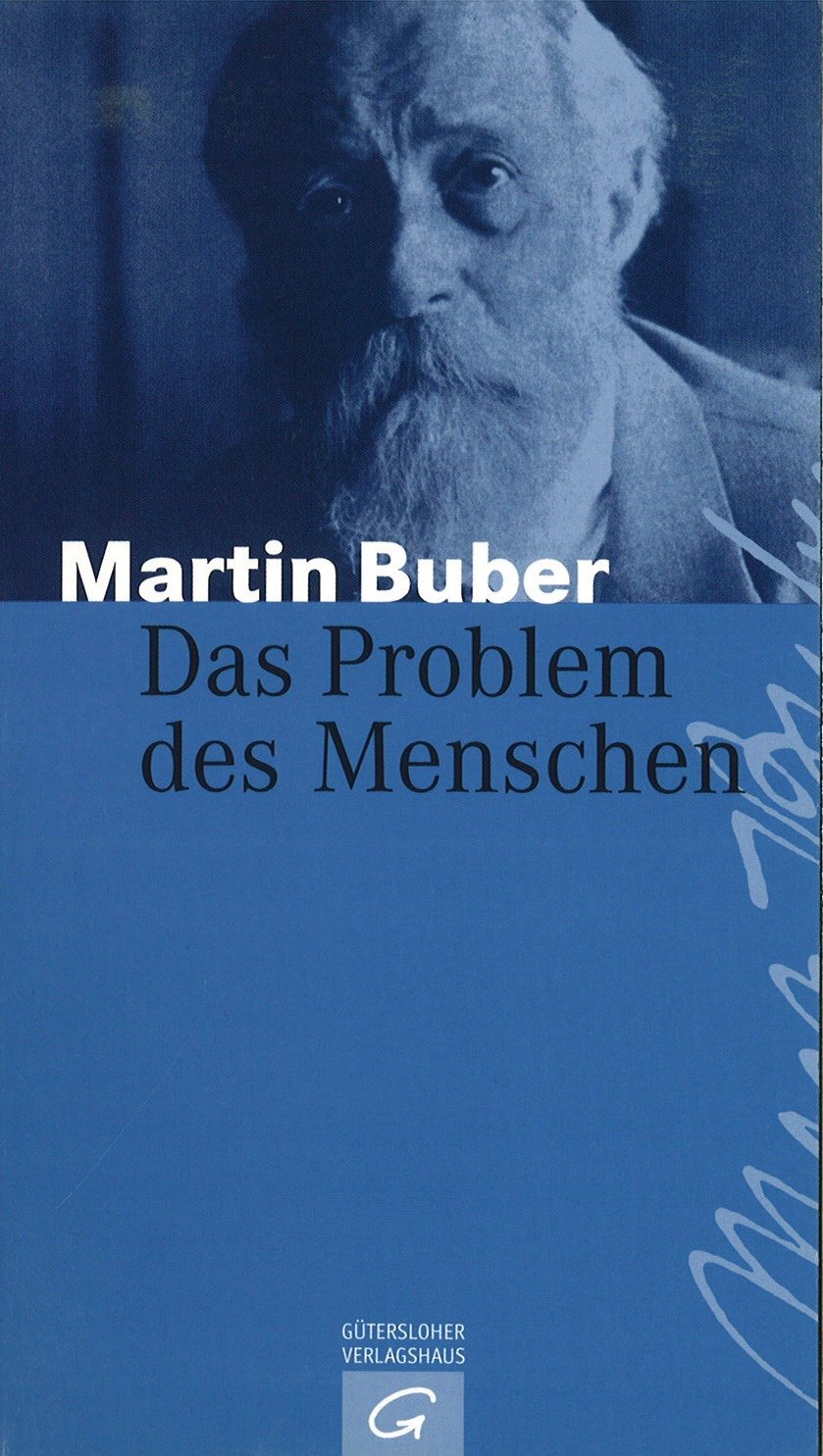 Das Problem des Menschen : Buber, Martin: Amazon.de: Bücher