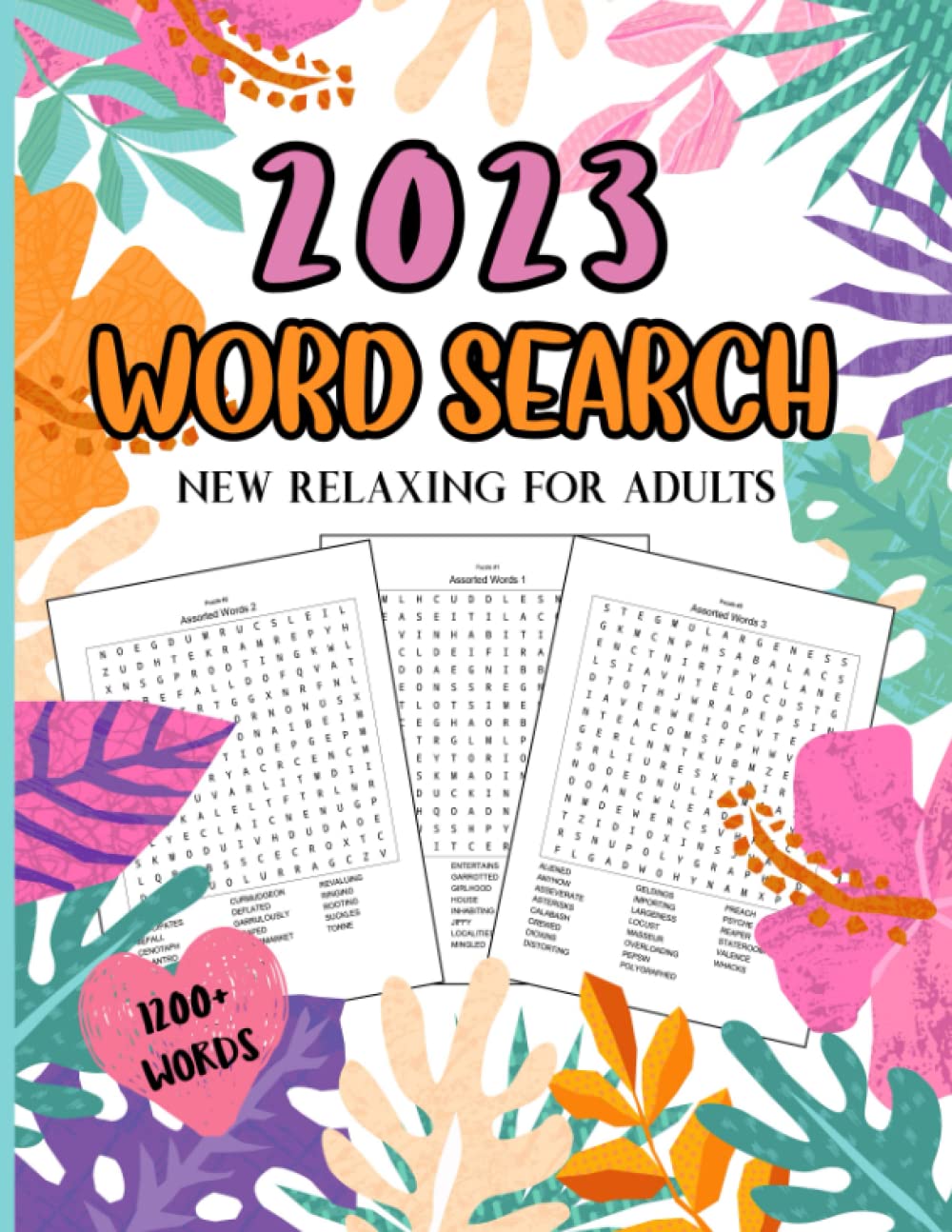 2023 WORD SEARCH NEW RELAXING FOR ADULTS: Over 1200 New Words! Large ...