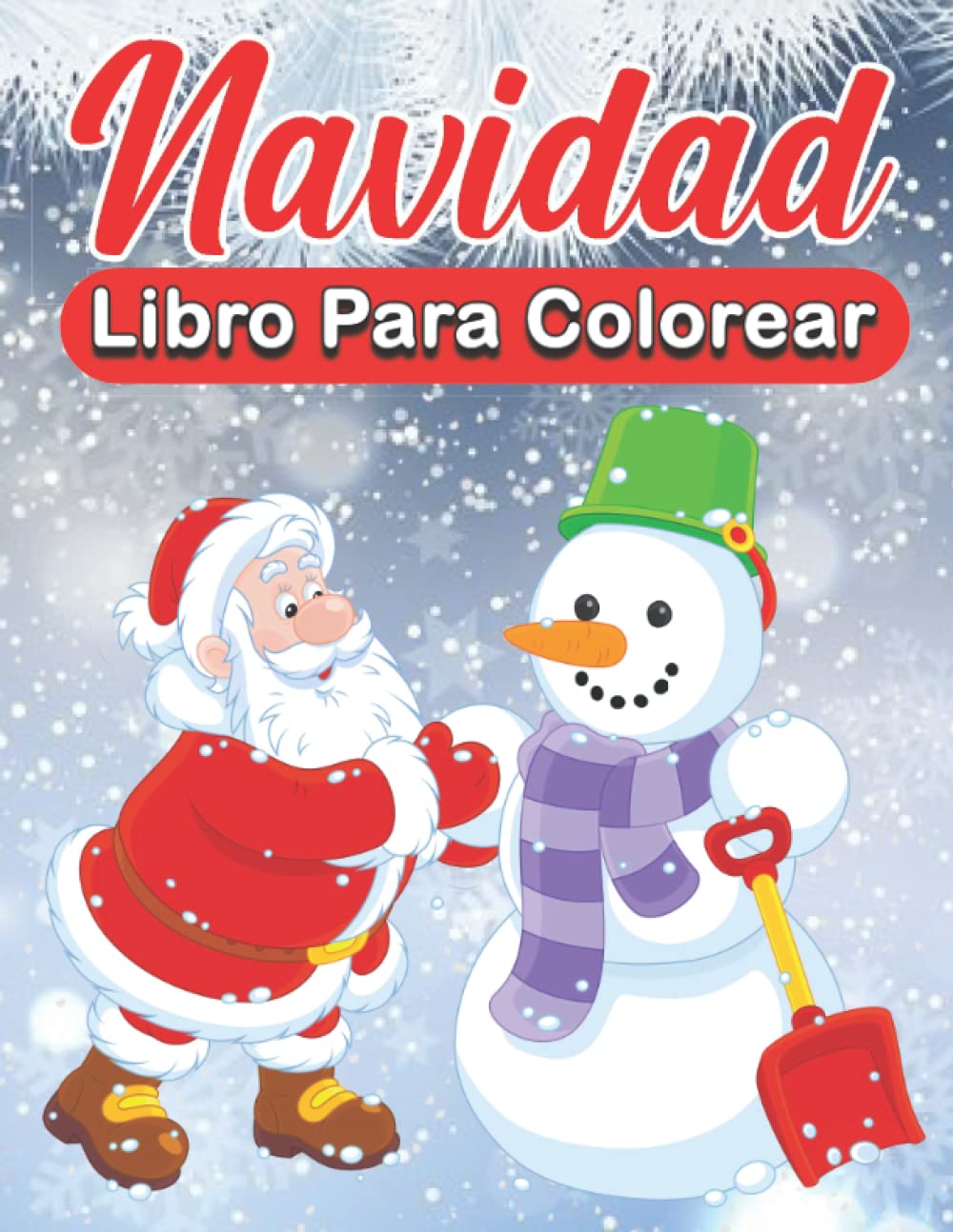 Libro Para Colorear Navidad Hermosa Paginas Para Colorear De Navidad ...