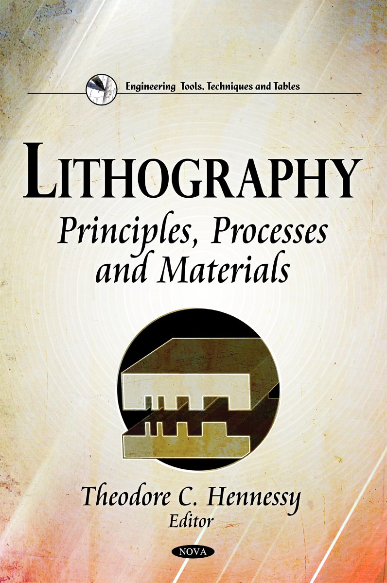 Buy Lithography: Principles, Processes & Materials (Engineering Tools ...