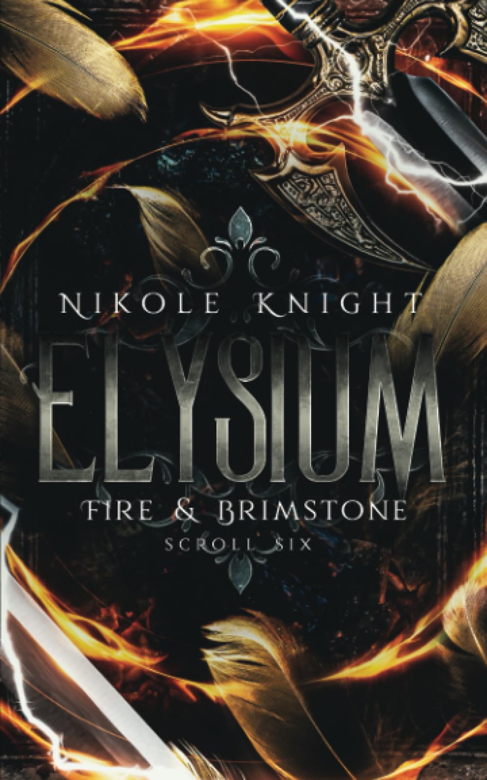Elysium: Fire & Brimstone Scroll 6 (Fire & Brimstone Scrolls): Knight ...