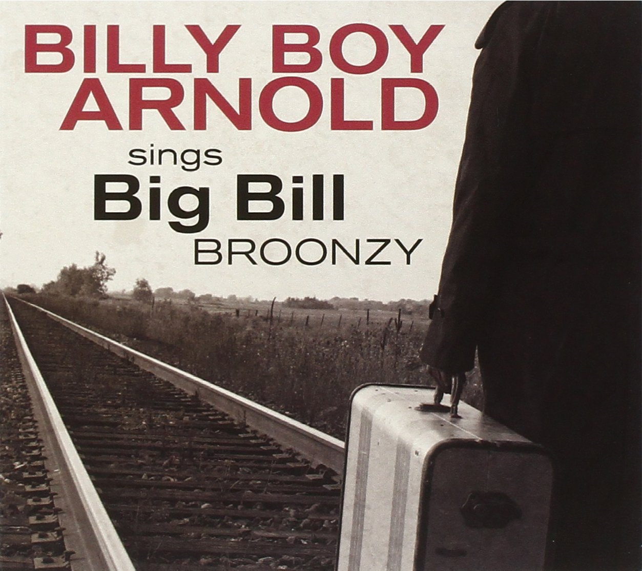 ARNOLD,BILLY BOY - Billy Boy Arnold Sings Big Bill Broonzy - Amazon.com ...