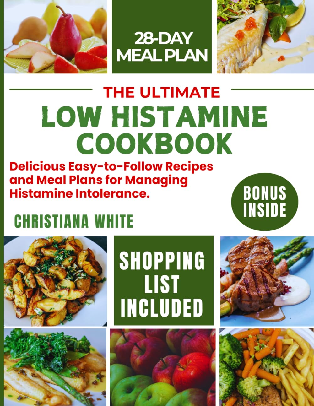 THE ULTIMATE LOW HISTAMINE COOKBOOK: Delicious Easy-to-Follow Recipes ...
