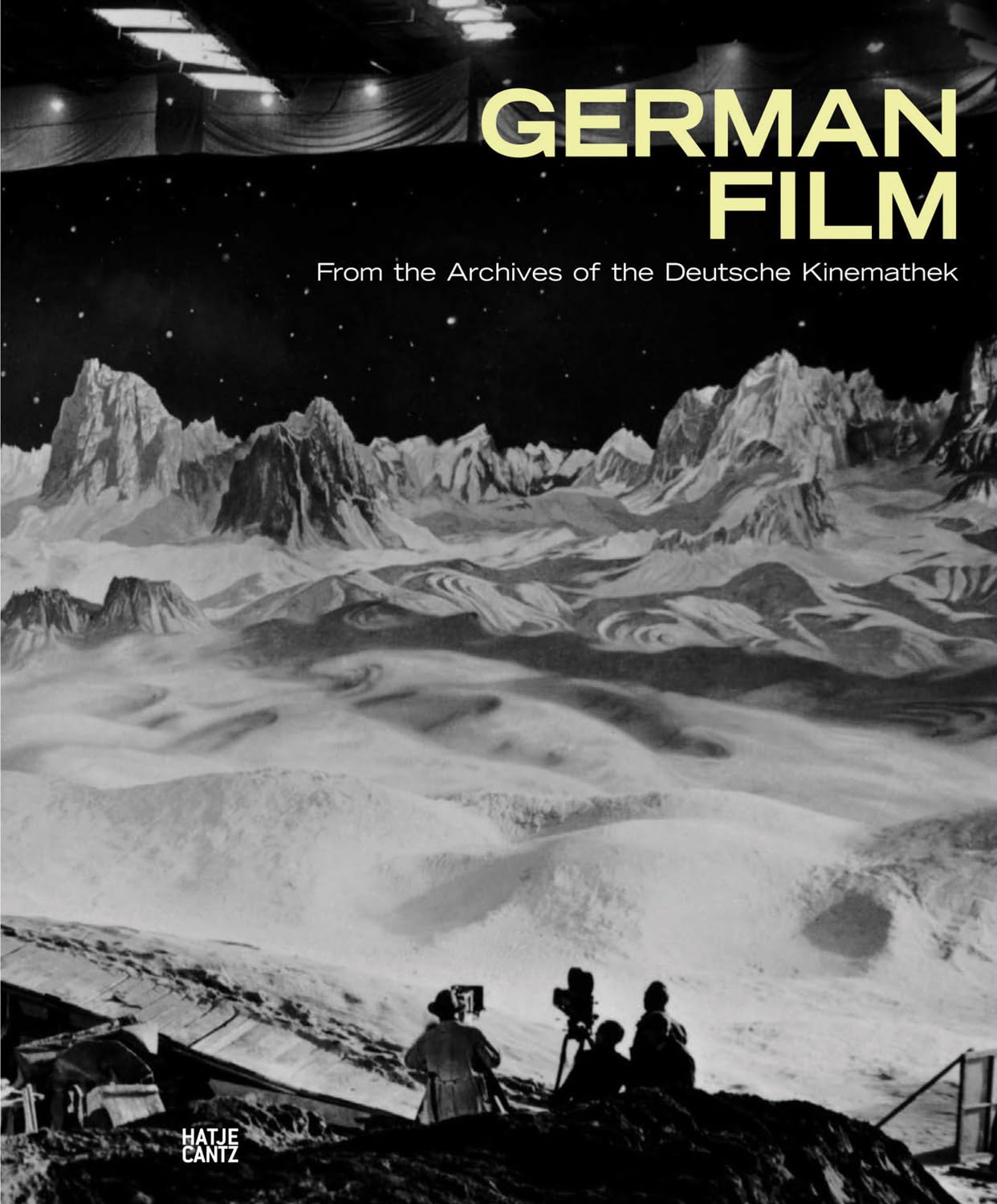 German Film: From the Archives of the Deutsche Kinemathek: Cantz, Hatje ...